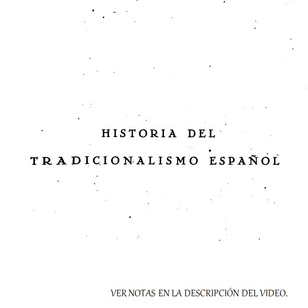 Serie de audios – Historia del tradicionalismo español – Capítulo 1. El ...
